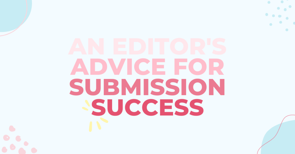 An Editor's Advice for Submission Success - Bookfox