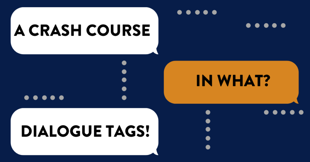 A Crash Course on Writing Dialogue Tags - Bookfox
