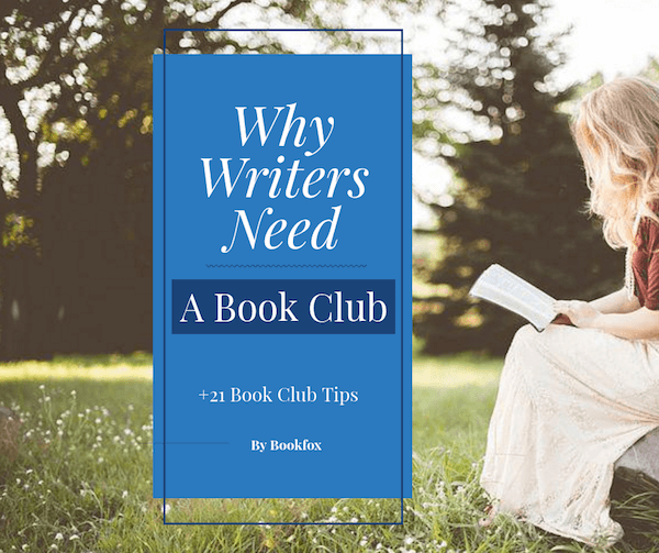 Why Writers Need a Book Club (and 21 Tips to Make it Great!) - Bookfox